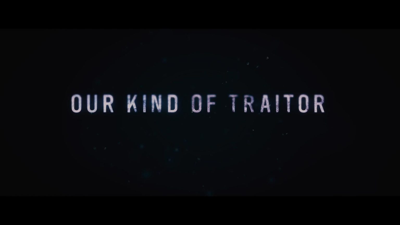 Our Kind of Traitor Titles and End Roller - Peter Anderson Studio